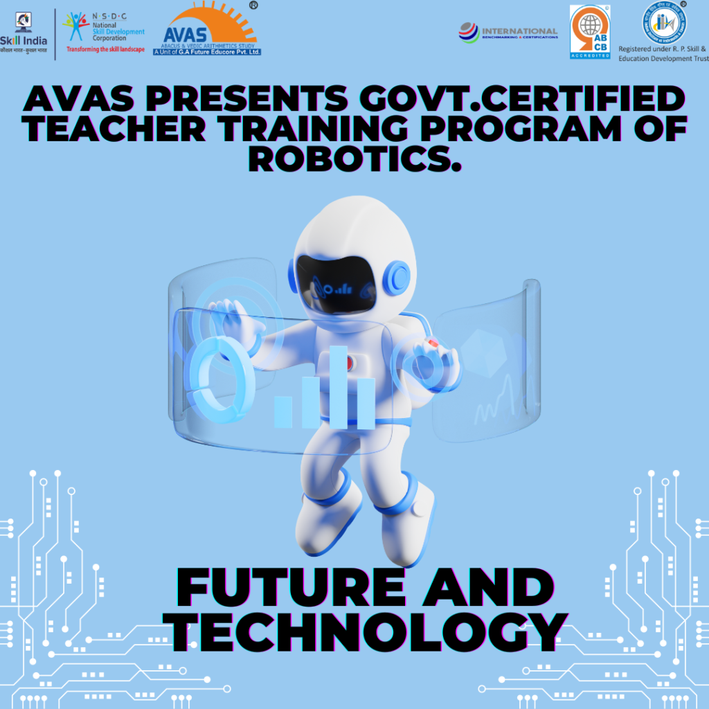 Robotics Teacher Training Program - AVAS: Abacus and Vedic Arithmetic ...